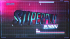 Superplay Ultimate/Saisons 1 à 7 — Nolife-Wiki